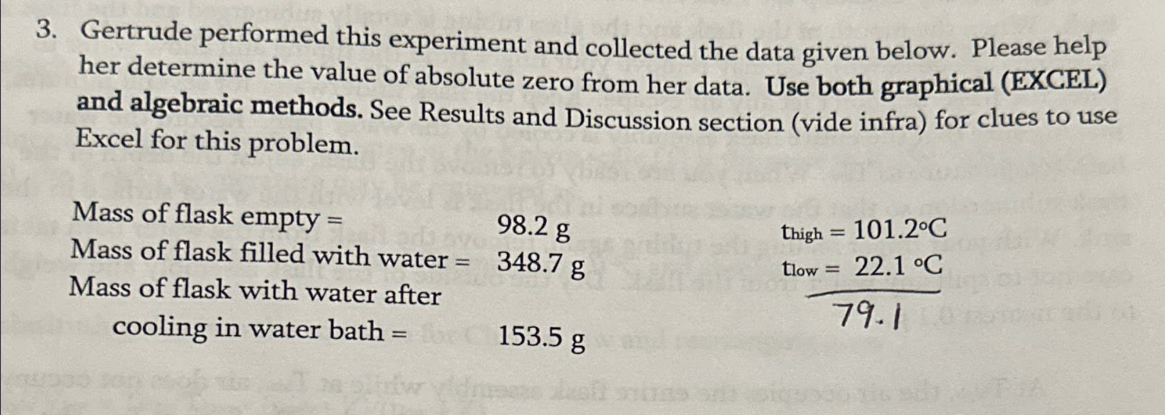 Solved Gertrude performed this experiment and collected the | Chegg.com