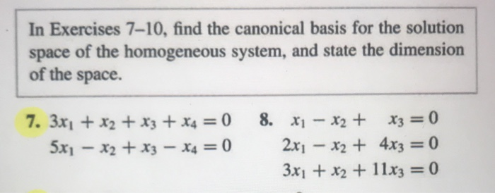 Solved In Exercises 7–10, find the canonical basis for the | Chegg.com