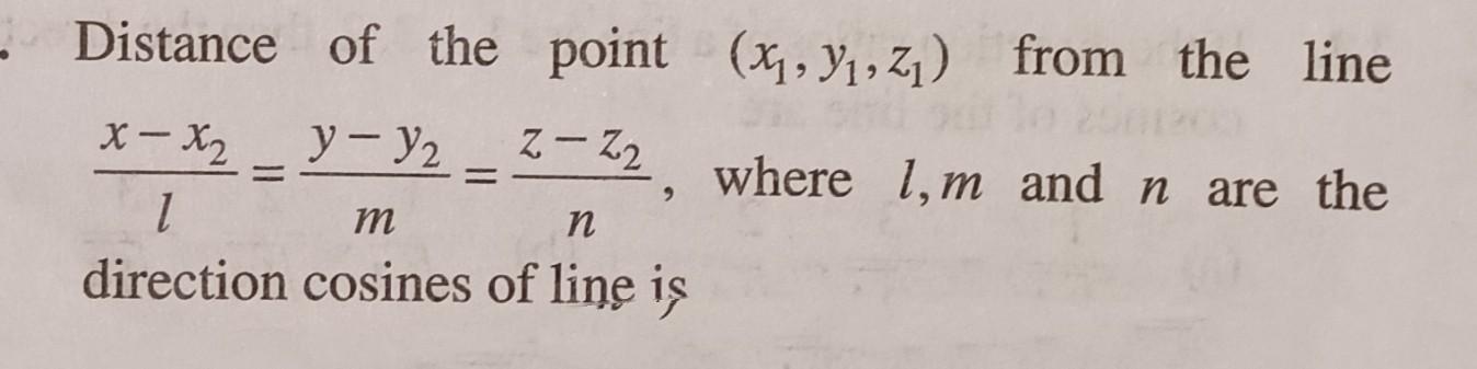 Solved Distance of the point (x1,y1,z1) from the line | Chegg.com