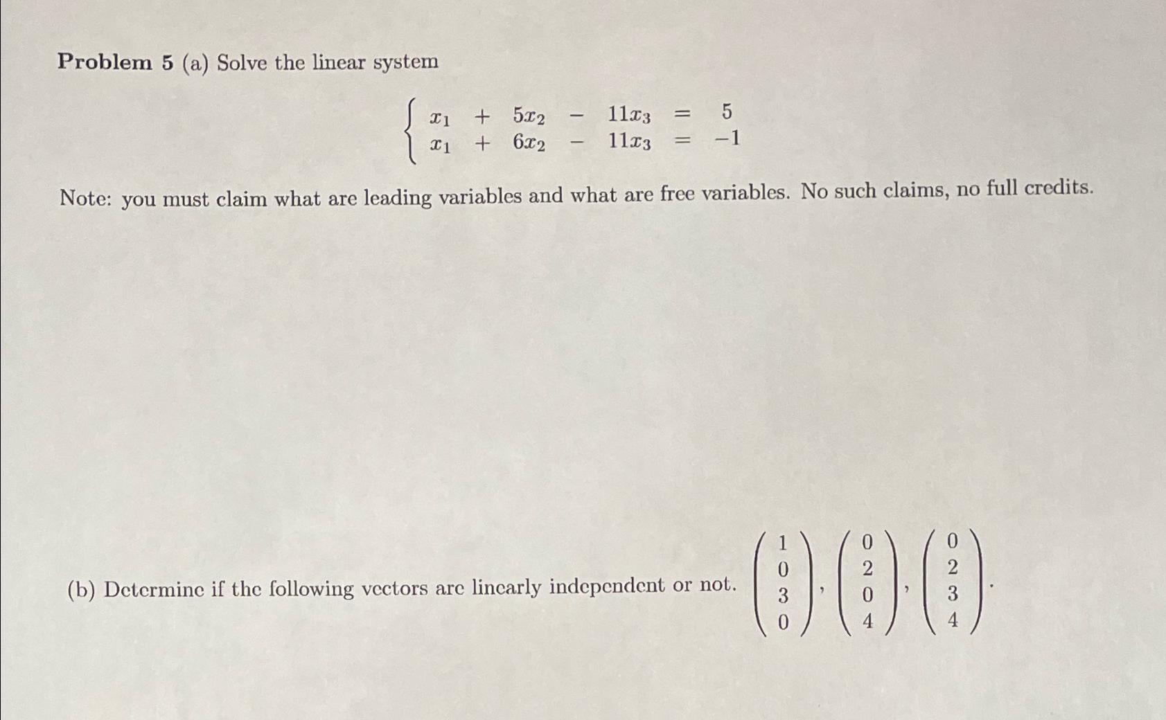 Solved Problem 5 (a) ﻿Solve the linear | Chegg.com