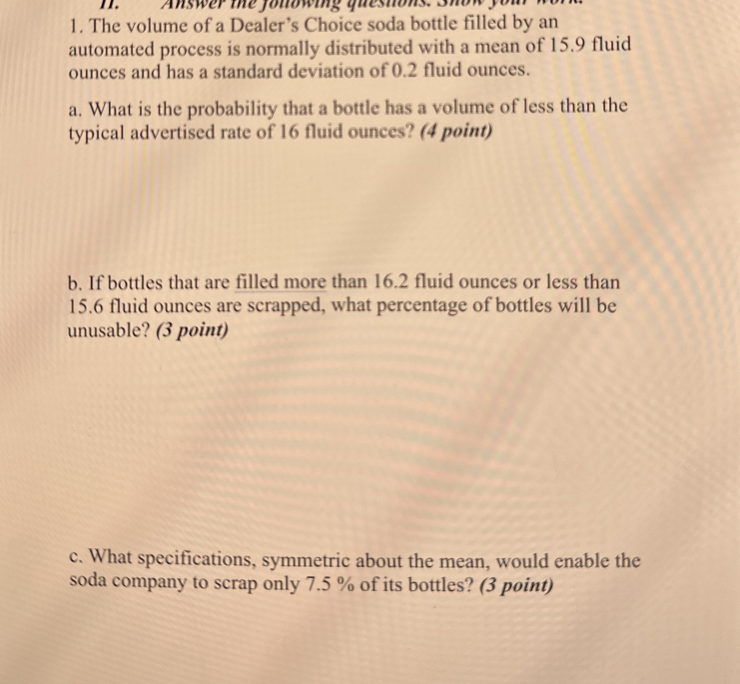 Solved The volume of a Dealer's Choice soda bottle filled by | Chegg.com