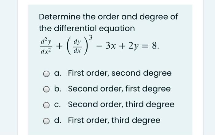 Solved Determine the order and degree of the differential | Chegg.com