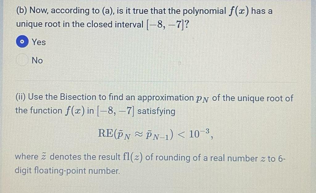 Solved (Bisection Method). All numerical answers should be | Chegg.com