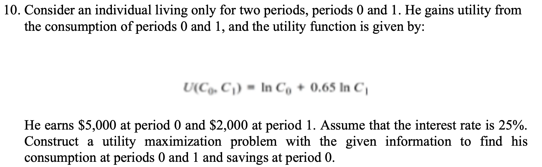 Solved He earns $5,000 ﻿at period 0 ﻿and $2,000 ﻿at period | Chegg.com