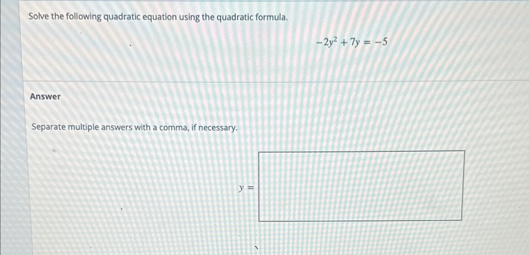 Solved Solve the following quadratic equation using the | Chegg.com