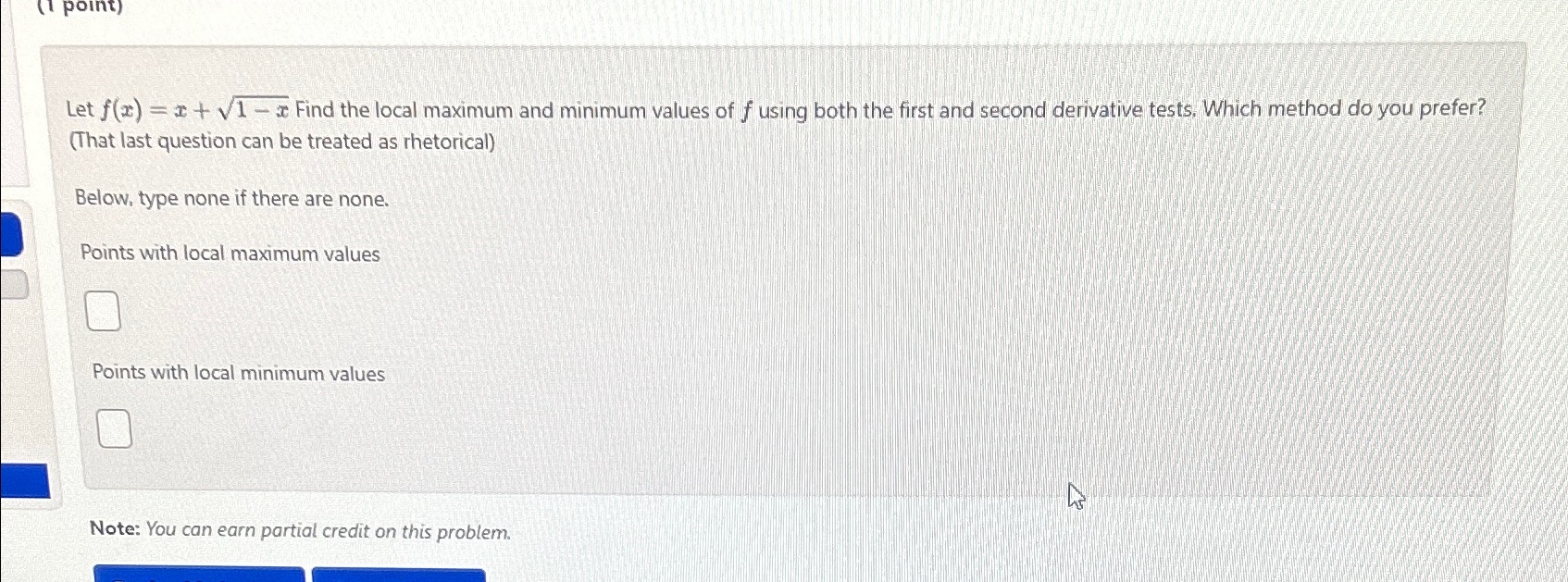 Solved Let f(x)=x+1-x2 ﻿Find the local maximum and minimum | Chegg.com