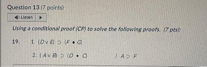 Solved Using a conditional proof (CP) to solve the following | Chegg.com
