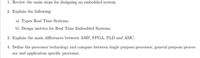 Solved 1. Review the main steps for designing an embedded | Chegg.com