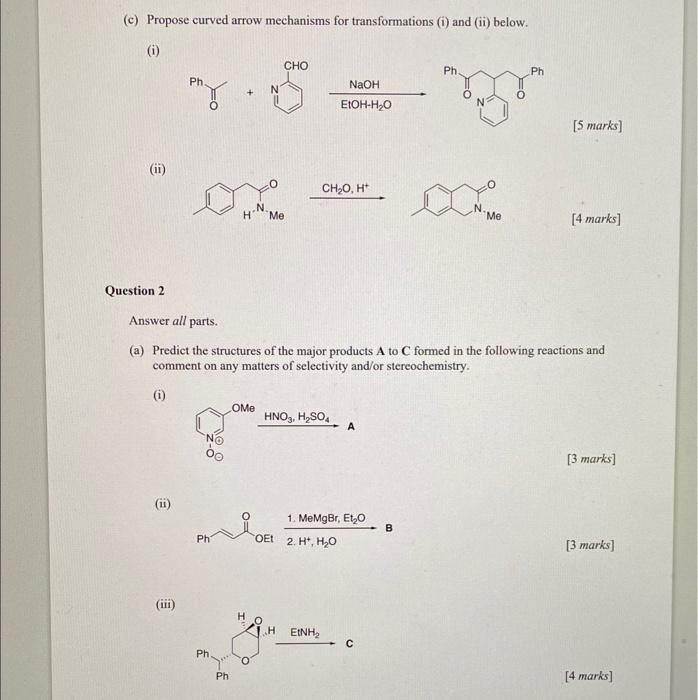 Solved (c) Propose curved arrow mechanisms for | Chegg.com