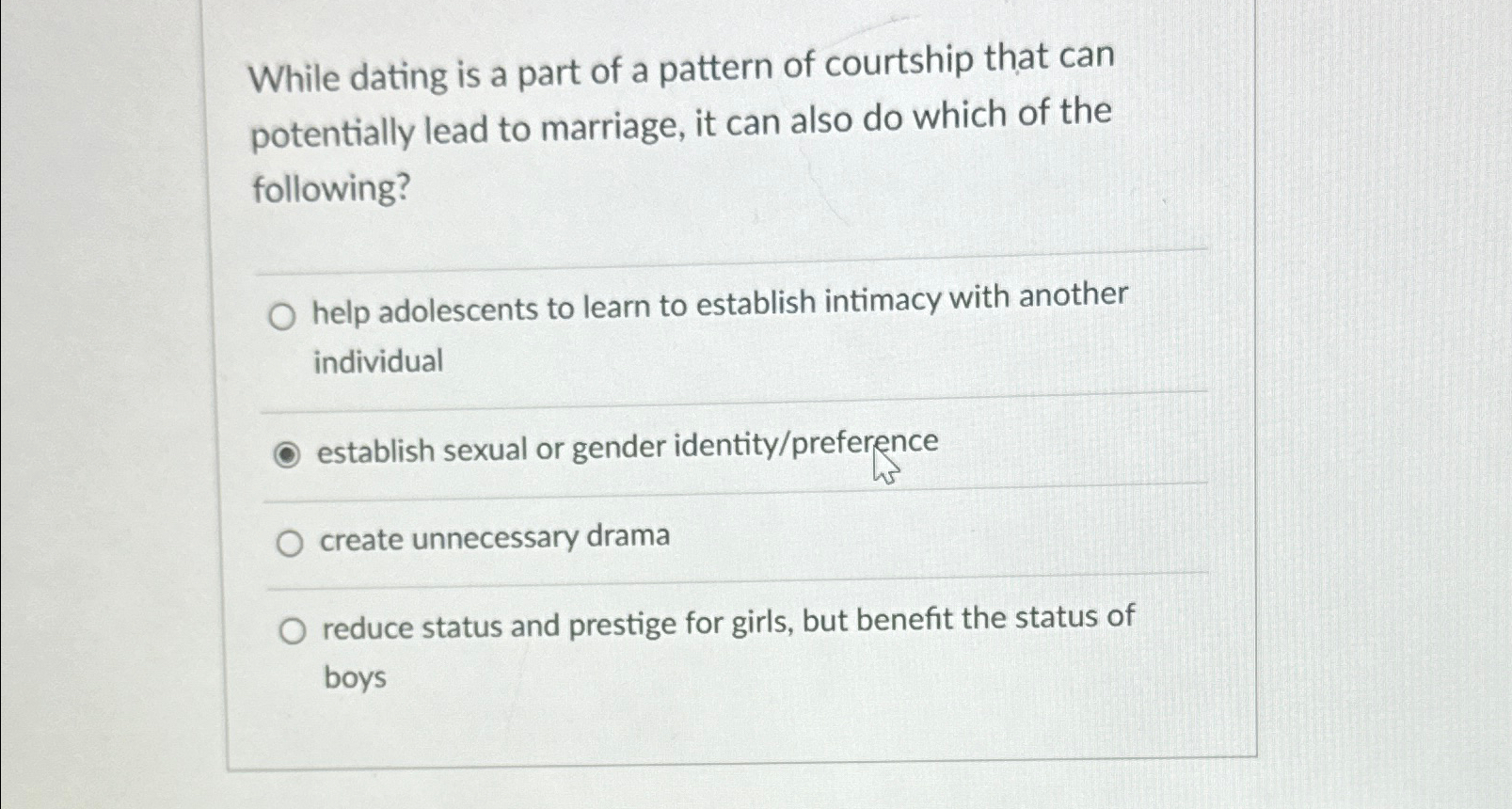 Solved While dating is a part of a pattern of courtship that | Chegg.com