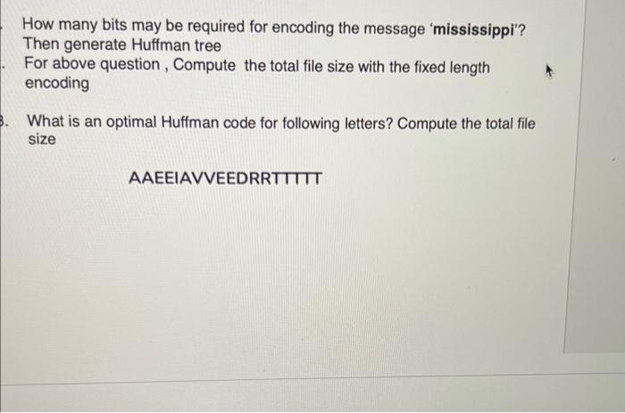 Solved How many bits may be required for encoding the | Chegg.com