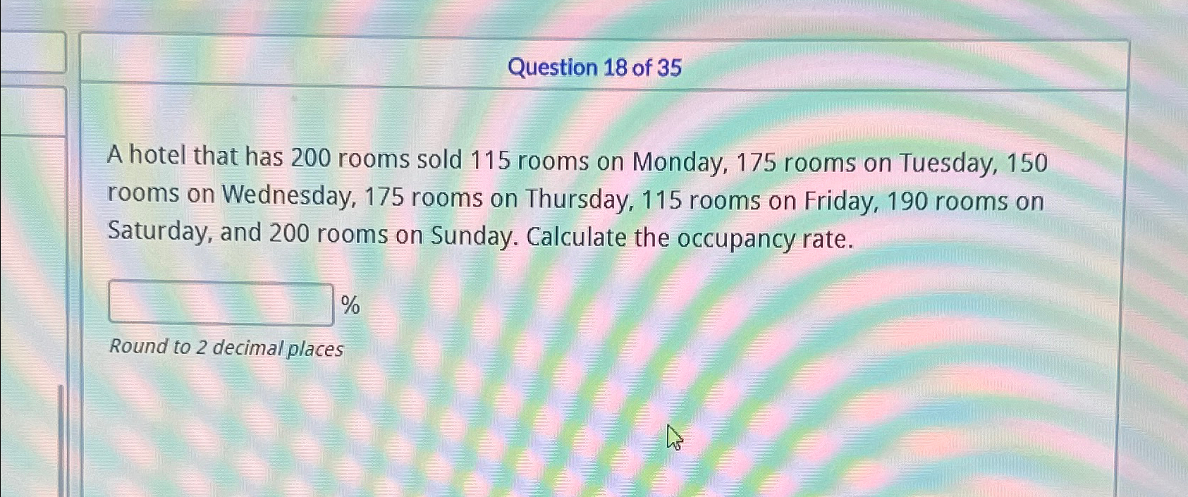 Solved Question 18 ﻿of 35A hotel that has 200 ﻿rooms sold | Chegg.com