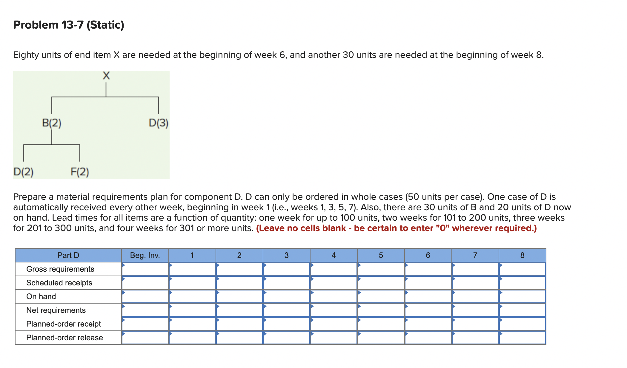 Solved Problem 13-7 (Static) ﻿Answer in a table format | Chegg.com