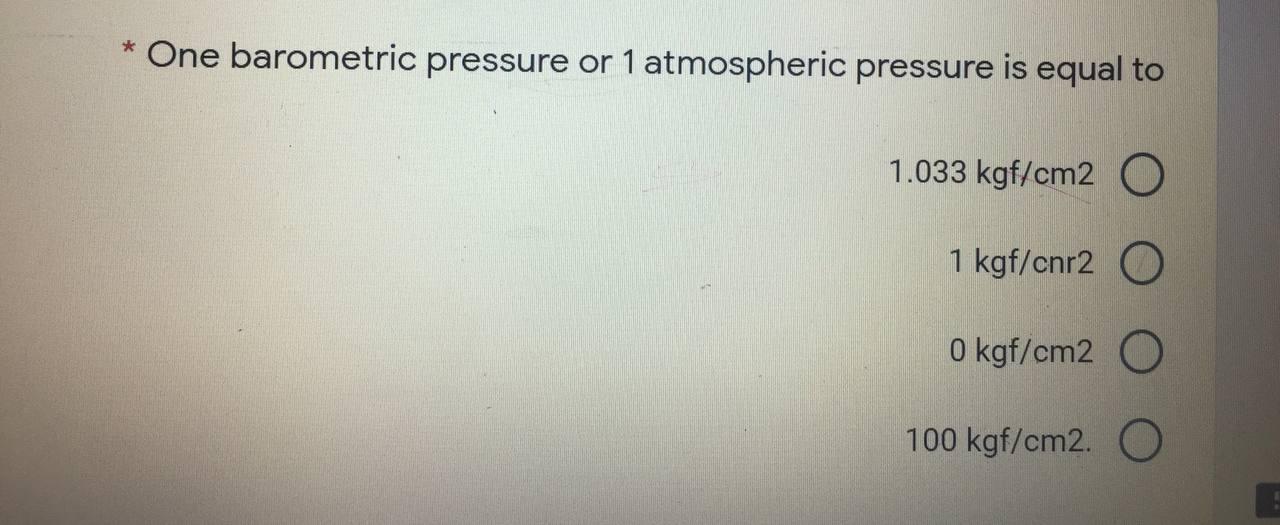 Solved * One barometric pressure or 1 atmospheric pressure | Chegg.com