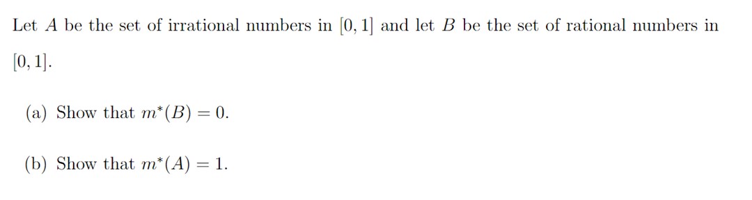 Solved Let A ﻿be the set of irrational numbers in 0,1 ﻿and | Chegg.com