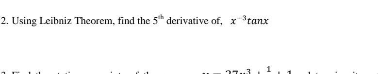 Solved 2. Using Leibniz Theorem, find the 5th derivative | Chegg.com