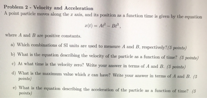 Solved Problem 2 - Velocity and Acceleration A point | Chegg.com