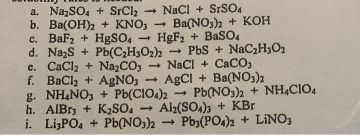 Solved USIIDU a. Na2SO4 + SrCl2 + NaCl + SISO4 b. Ba(OH)2 + | Chegg.com