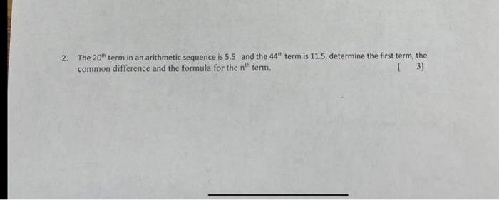 Solved 2. The 20th term in an arithmetic sequence is 5.5 and | Chegg.com