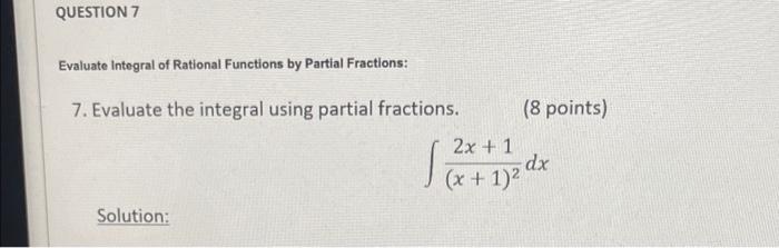 Solved Evaluate Integral of Rational Functions by Partial | Chegg.com