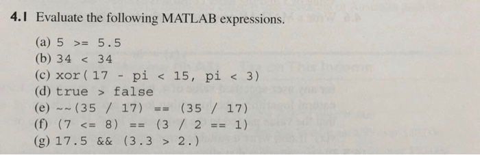 Solved 41 Evaluate The Following Matlab Expressions A 5