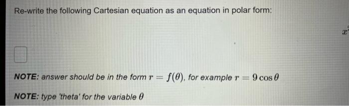 Re-write the following Cartesian equation as an | Chegg.com