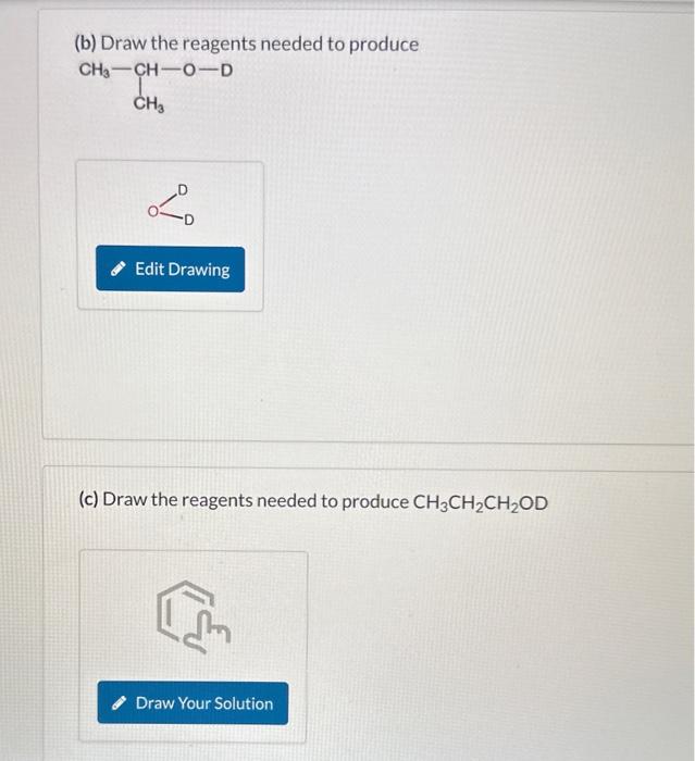 Solved (a) Draw the reagents needed to produce | Chegg.com