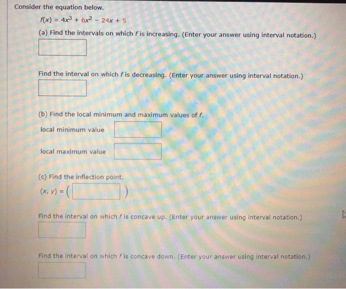 Solved Consider the equation below. f(x) = 4x3 + 6x2 – 24x + | Chegg.com