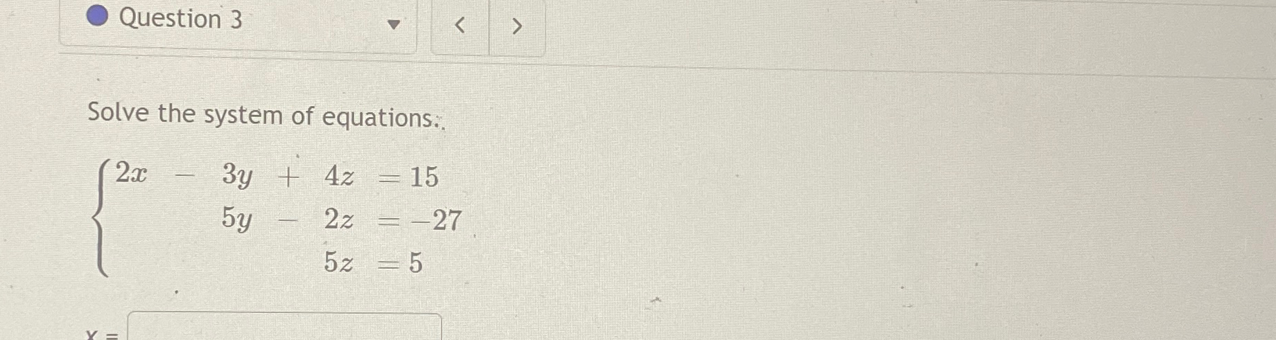 Solved Question 3Solve the system of | Chegg.com