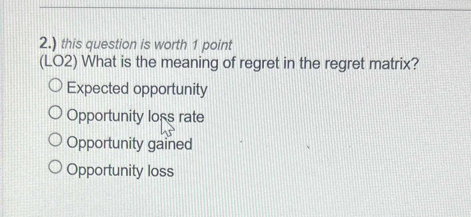 Solved 2.) ﻿this question is worth 1 ﻿point(LO2) ﻿What is | Chegg.com