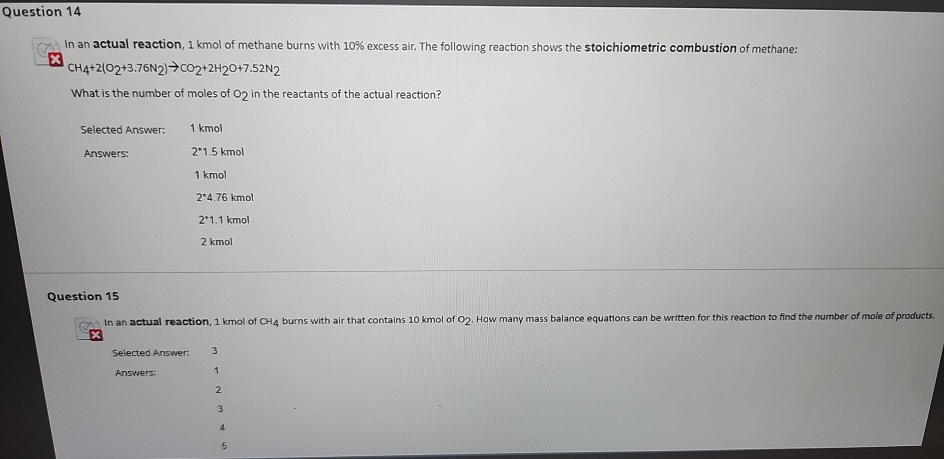 Solved Question 14In an actual reaction, 1kmol of methane | Chegg.com