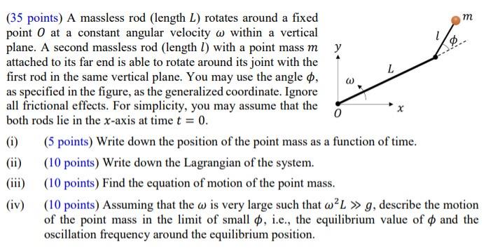 Solved (35 points) A massless rod (length L ) rotates around | Chegg.com