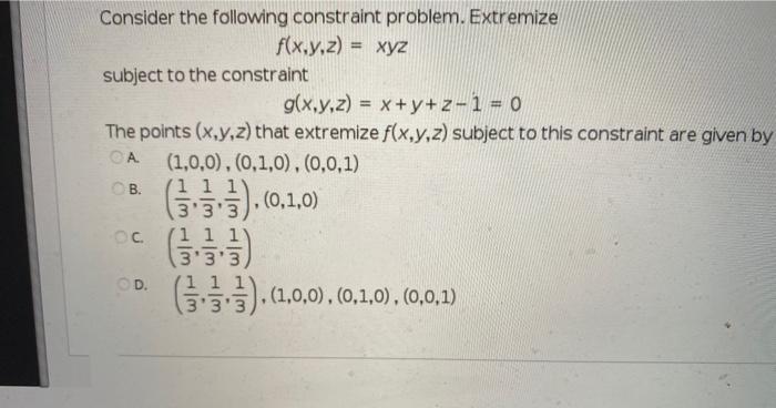 Solved Consider the following constraint problem. Extremize | Chegg.com