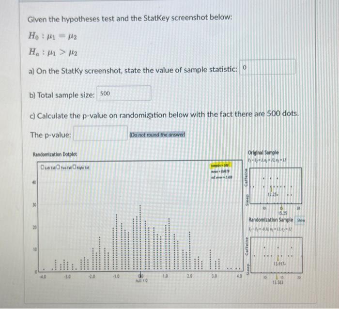 Solved Given the hypotheses test and the StatKey screenshot | Chegg.com