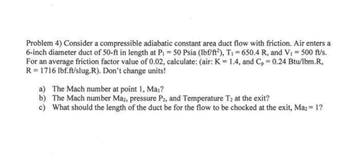 Solved Problem 4) Consider a compressible adiabatic constant | Chegg.com