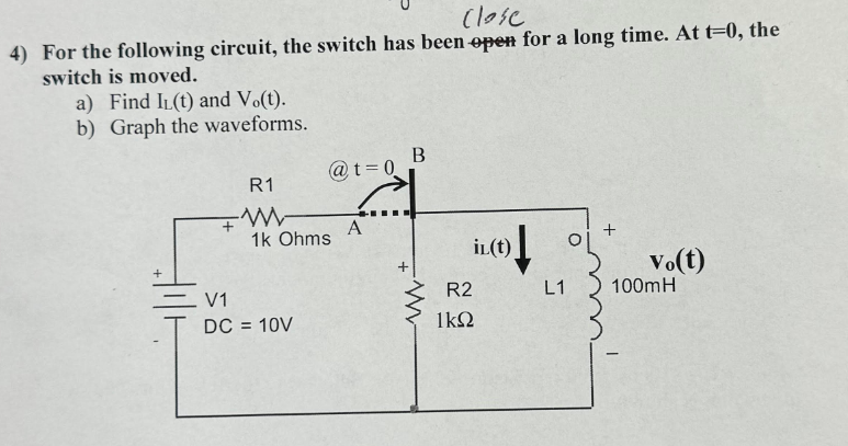Solved closeFor the following circuit, the switch has been | Chegg.com