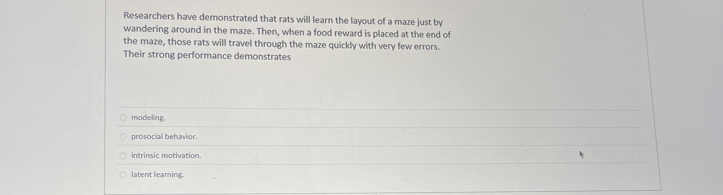 Solved Researchers have demonstrated that rats will learn | Chegg.com