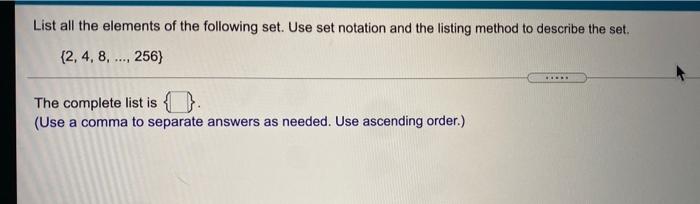 Solved List all the elements of the following set. Use set | Chegg.com