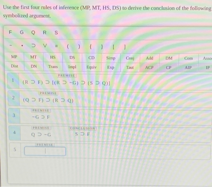 Solved Use the first four rules of inference (MP, MT, HS, | Chegg.com