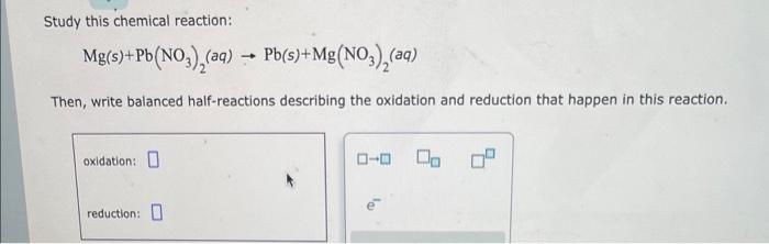 Solved Study this chemical reaction: | Chegg.com
