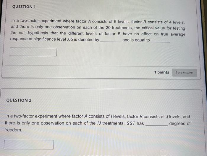 Solved In a two-factor experiment where factor A consists of | Chegg.com
