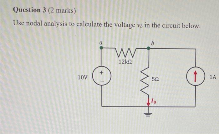 Solved Use nodal analysis to calculate the voltage vb in the | Chegg.com