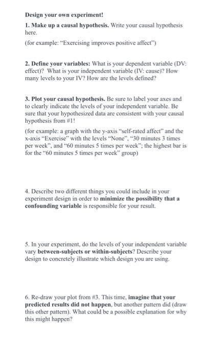 Solved Design your own experiment! 1. Make up a causal | Chegg.com