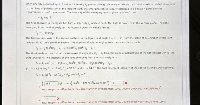 Solved When linearly polarized light of incident intensity | Chegg.com