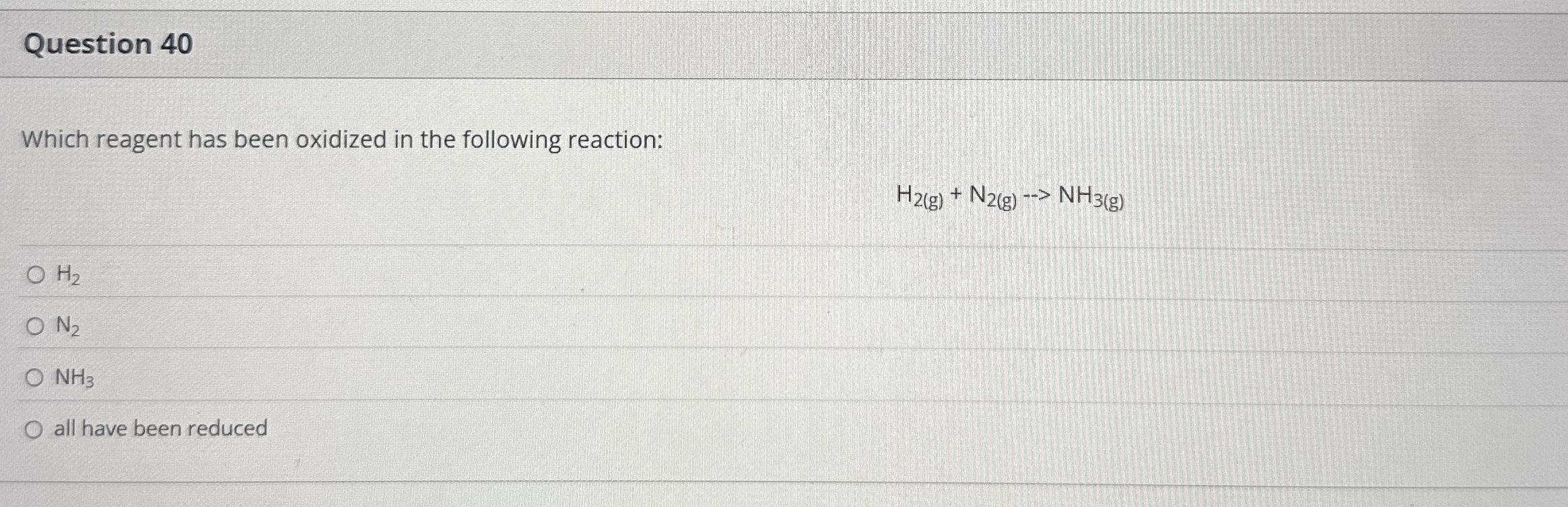 Solved Question 40Which reagent has been oxidized in the | Chegg.com
