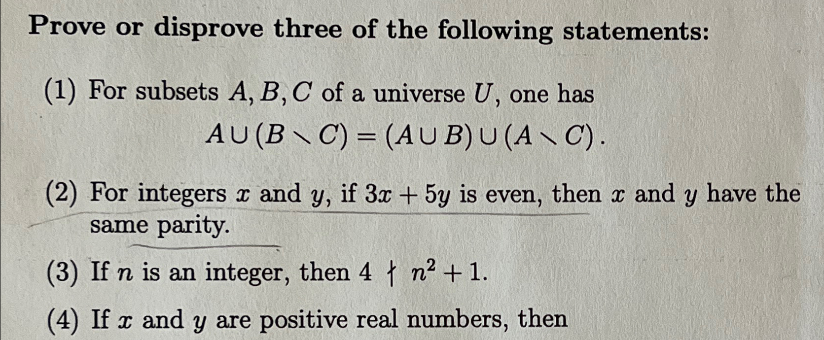 Solved Prove or disprove three of the following | Chegg.com
