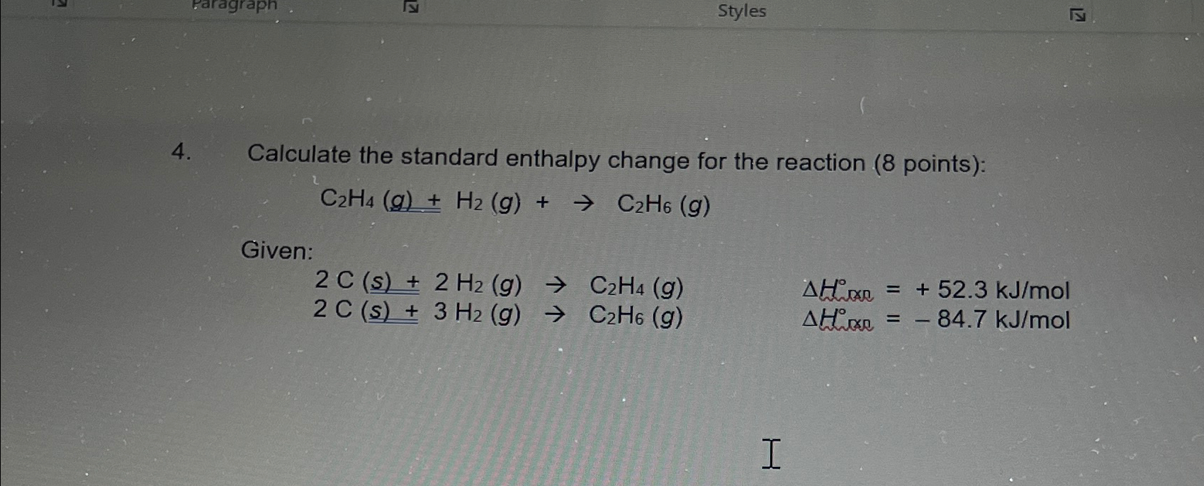 Solved Calculate the standard enthalpy change for the | Chegg.com