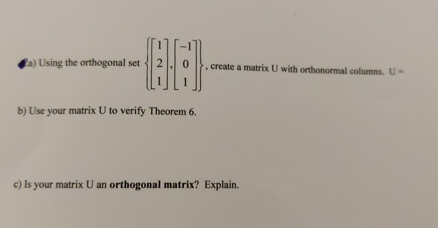 Solved THEOREM 6 An m x n matrix U has orthonormal columns | Chegg.com