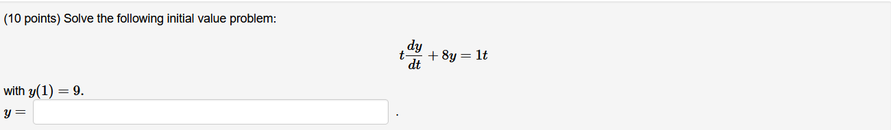 Solved (10 ﻿points) ﻿Solve the following initial value | Chegg.com