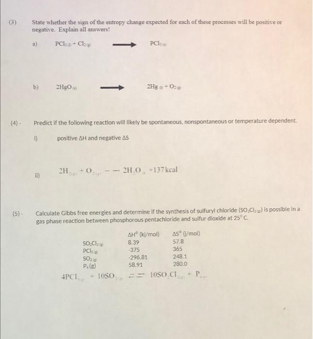 Solved (3) State whether the sign of the entropy change | Chegg.com